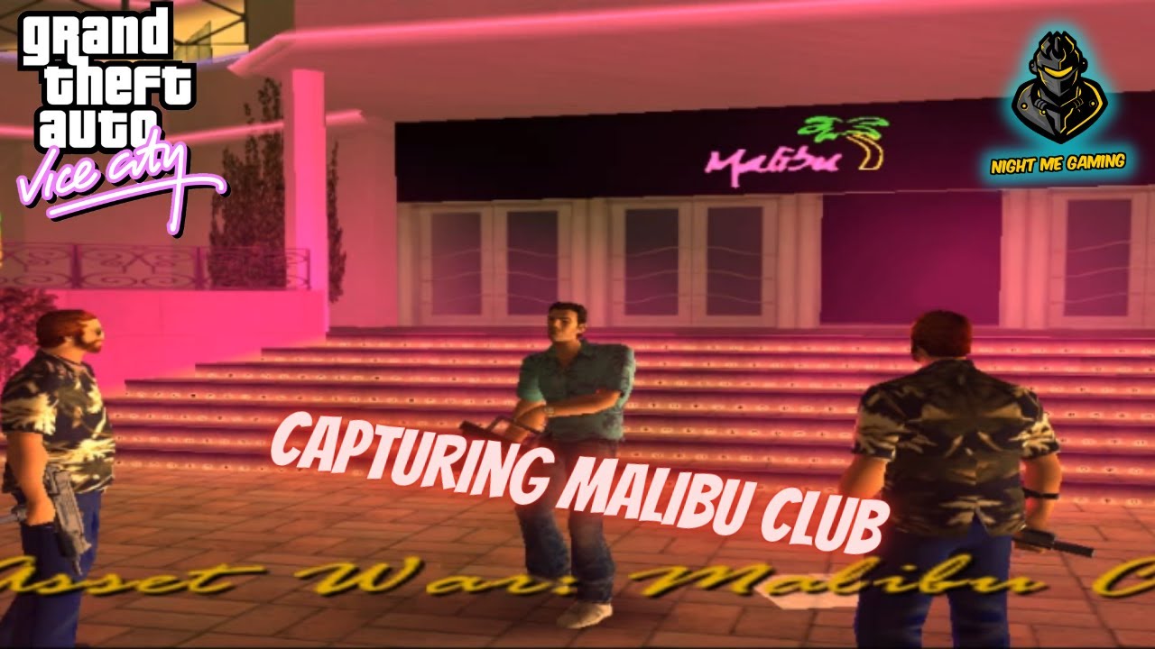 GTA Vice City VCBMP | Malibu Club | Asset Wars | Night Me Gaming - YouTube
