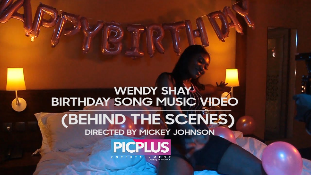 Wendy Shay - Birthday Song (Behind The Scene) - YouTube
