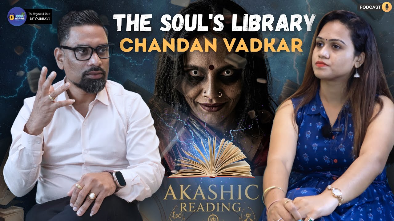 Unlocking the Spirit World | Akashic Reader & Healer Chandan Vadkar Speaks Out | Ep 53 - YouTube