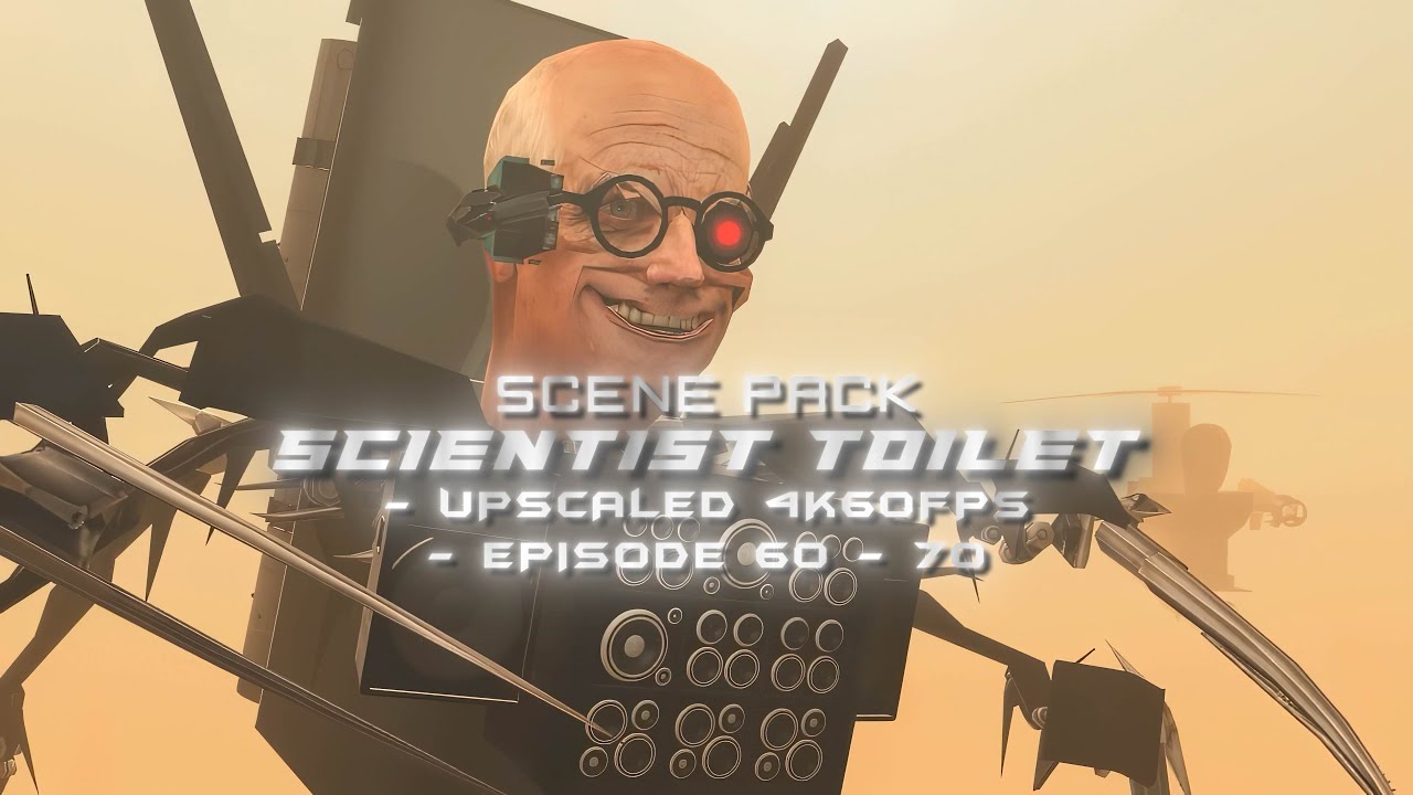 Scientist Toilet Scene Pack 4K 60FPS | Episode 60 - 70 - YouTube