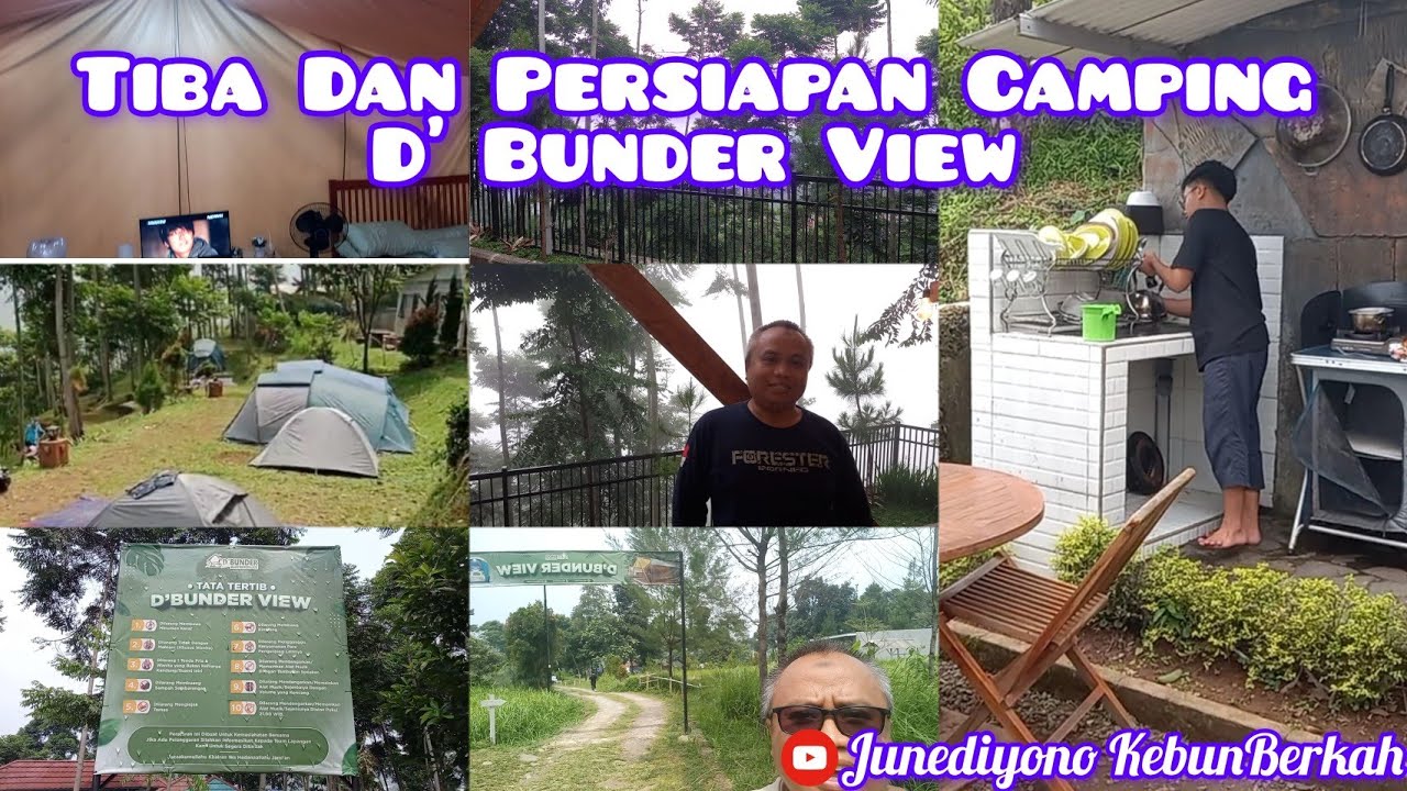 Tiba Dan Persiapan Camping di D' Bunder View - YouTube