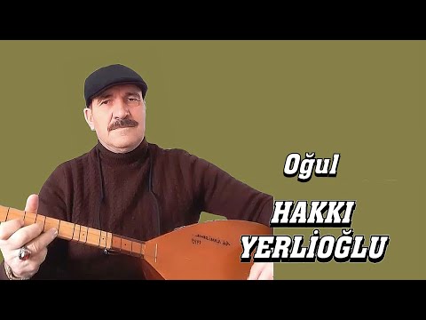 AŞIK HAKKI YERLİOĞLU OĞUL