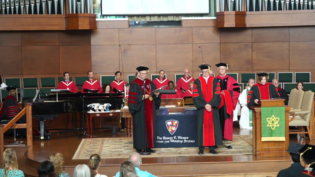Robert E. Webber Institute for Worship Studies, Graduation 2018 - YouTube