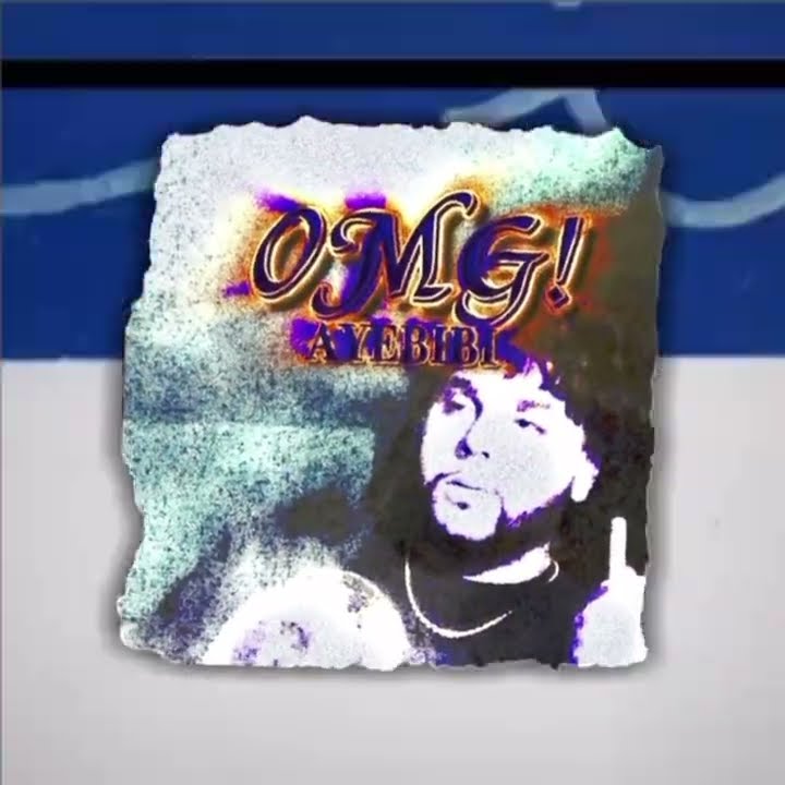 AyeBibi - OMG! (Official Audio) - YouTube