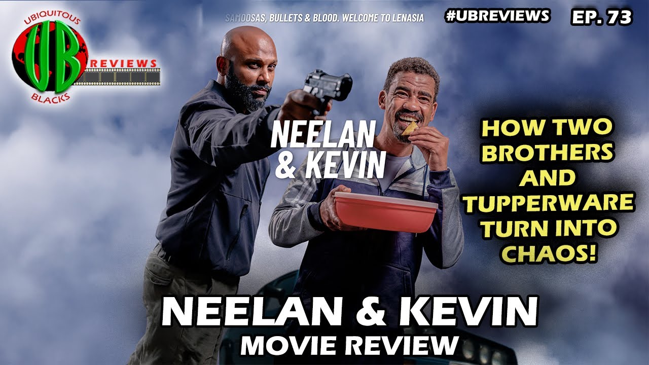 Neelan & Kevin - Movie Review | #UBreviews #NeelanAndKevin #EVOD #SouthAfrica - YouTube