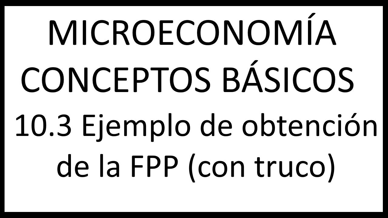 10.3 Ejemplo de obtención de la FPP (con truco) - YouTube