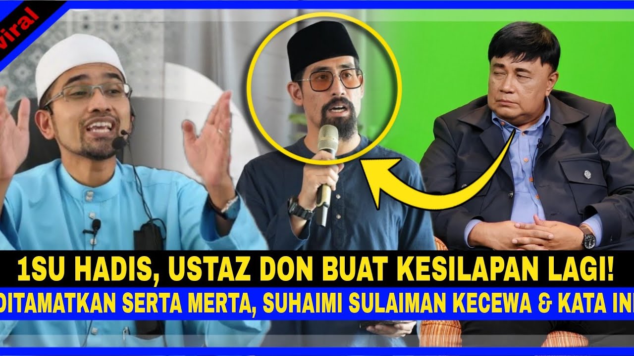 USTAZ DON Buat SILAP Lagi 1SU HADIS! DIHENTIKAN Serta Merta Dari RTM ...