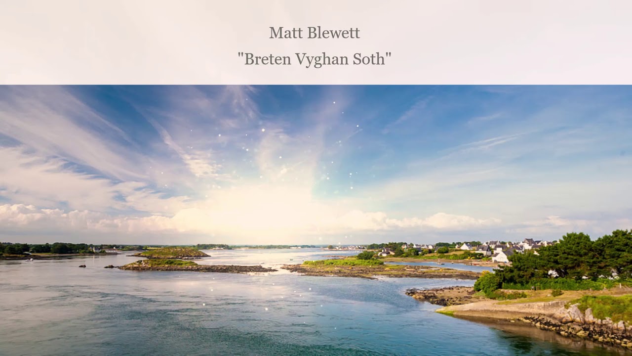 Matt Blewett - Breten Vyghan Soth - YouTube