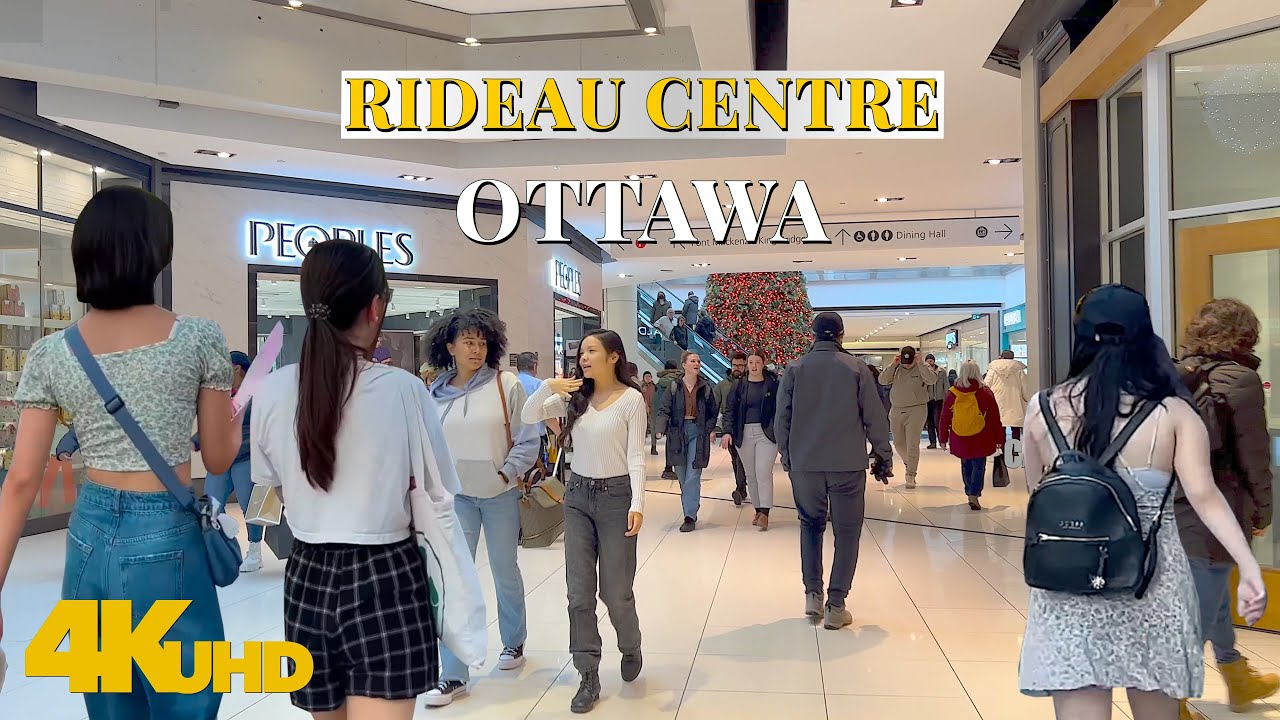 The best Shopping Mall (RIDEAU CENTRE) Ottawa Canada 🇨🇦 4K HDR Walking ...