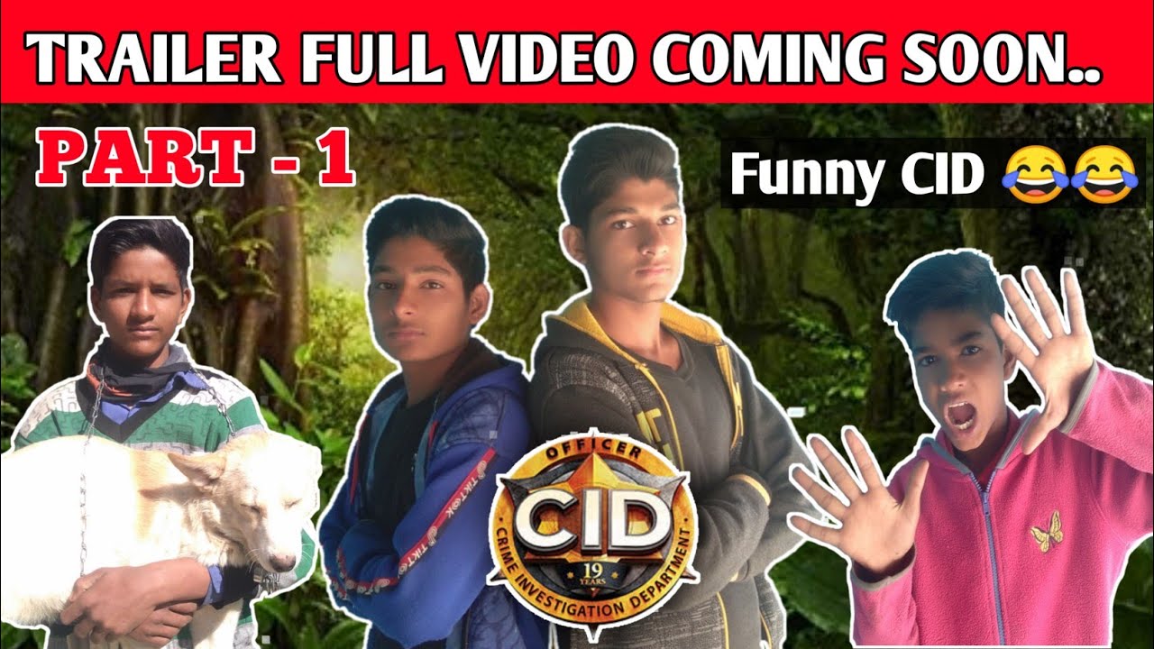 Funny CID 😂 PART 1 Trailer || FULL VIDEO COMING SOON ... - YouTube
