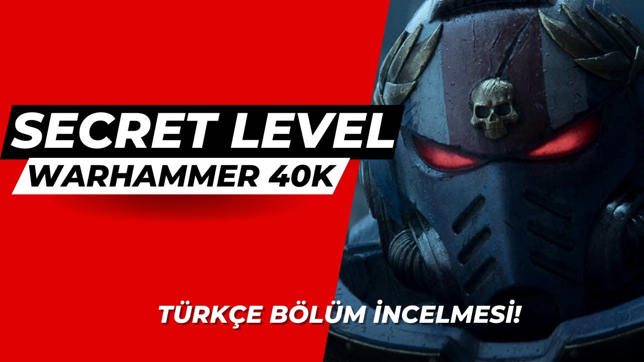 BAYILDIM! Secret Level Warhammer 40K Bölümü İncelemes - YouTube