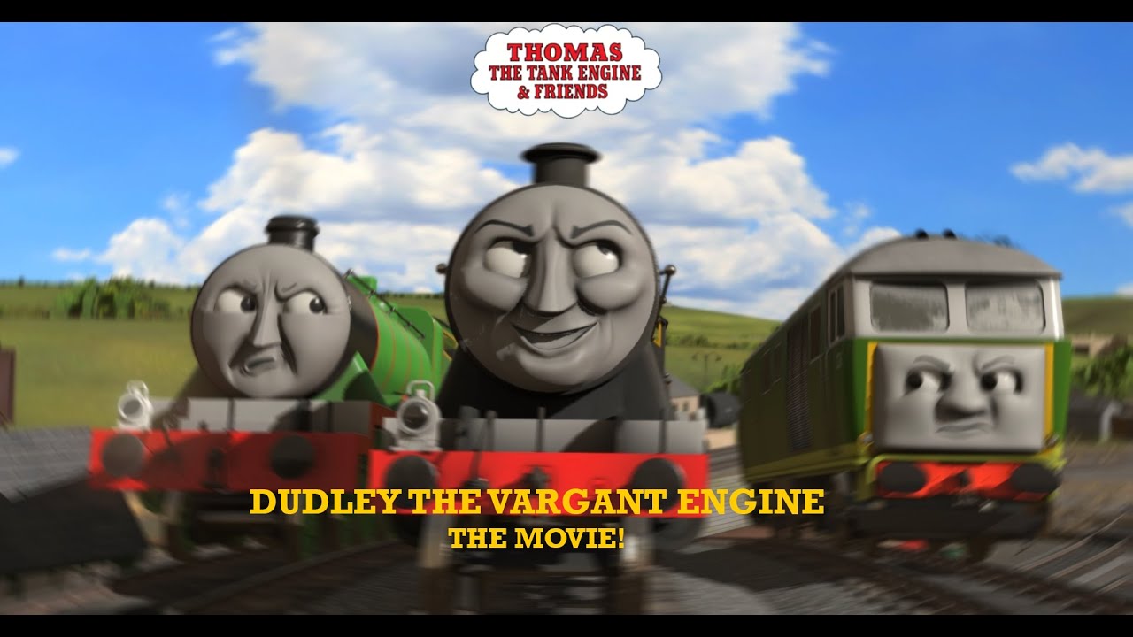 Dudley the Vargant Engine | The Full Saga! - YouTube
