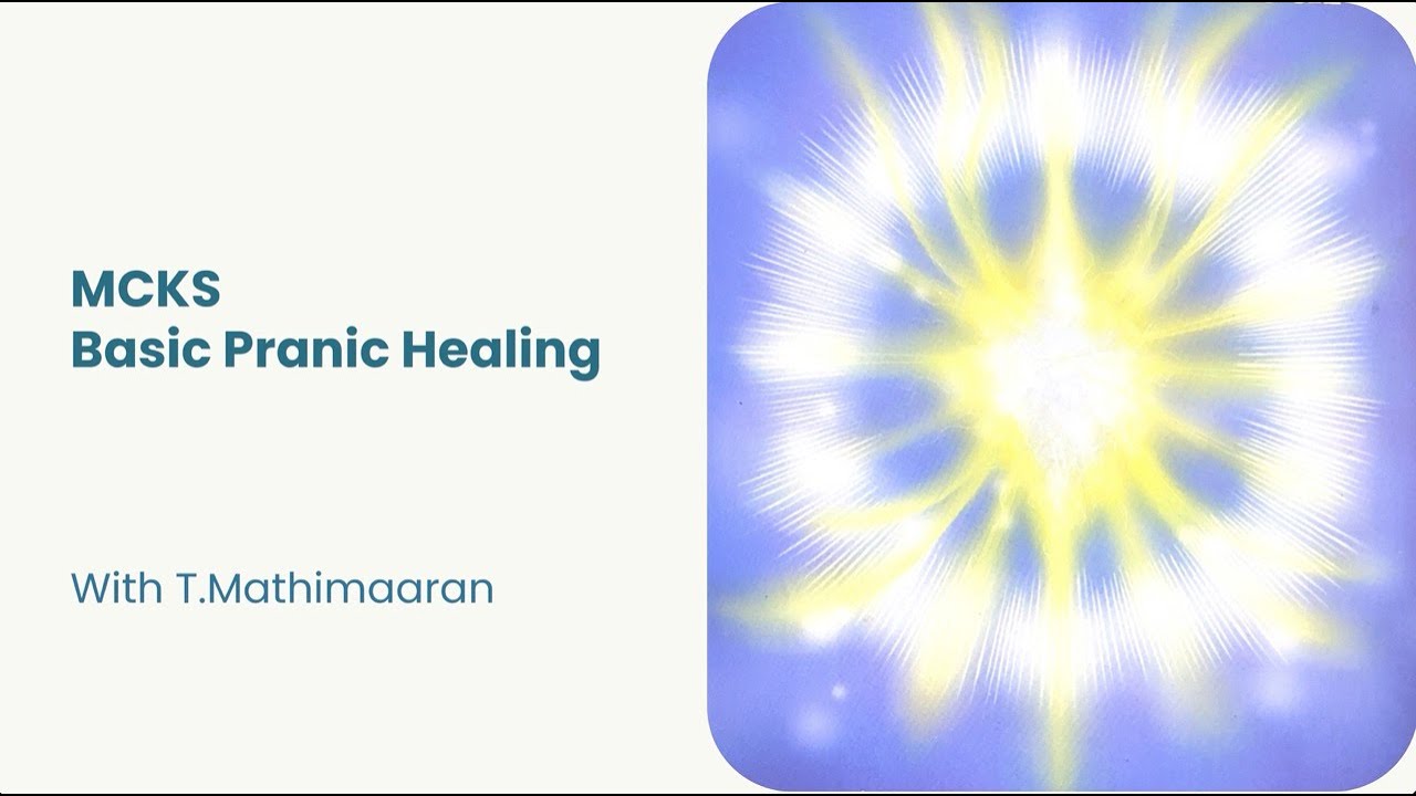 MCKS Basic Pranic Healing - YouTube
