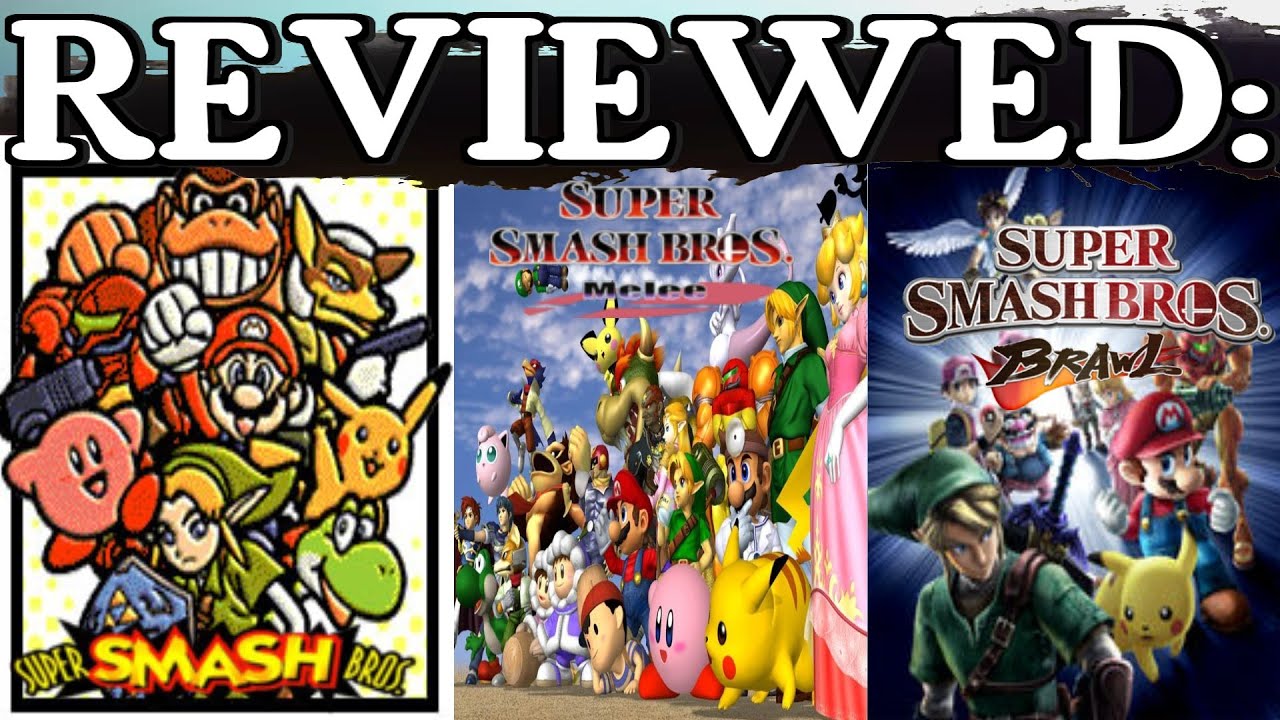 Redo-Reviewed: Super Smash Bros. (N64, Melee, & Brawl) - YouTube