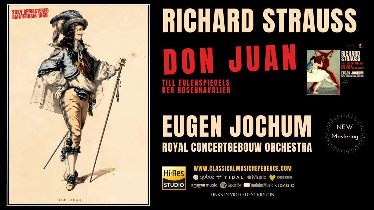Richard Strauss: Don Juan, Op. 20 (reference recording: Eugen Jochum, Royal Concertgebouw ...