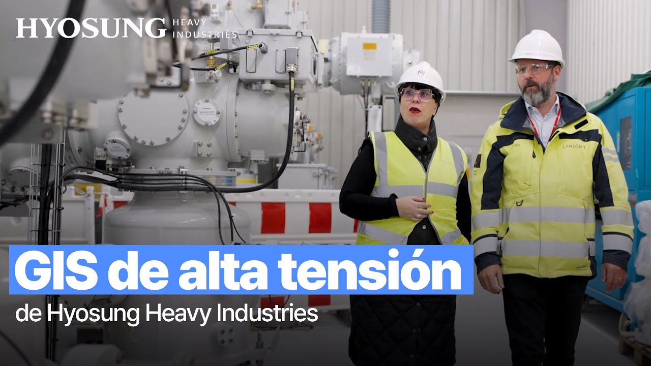 GIS de alta tension de Hyosung Heavy Industries - YouTube