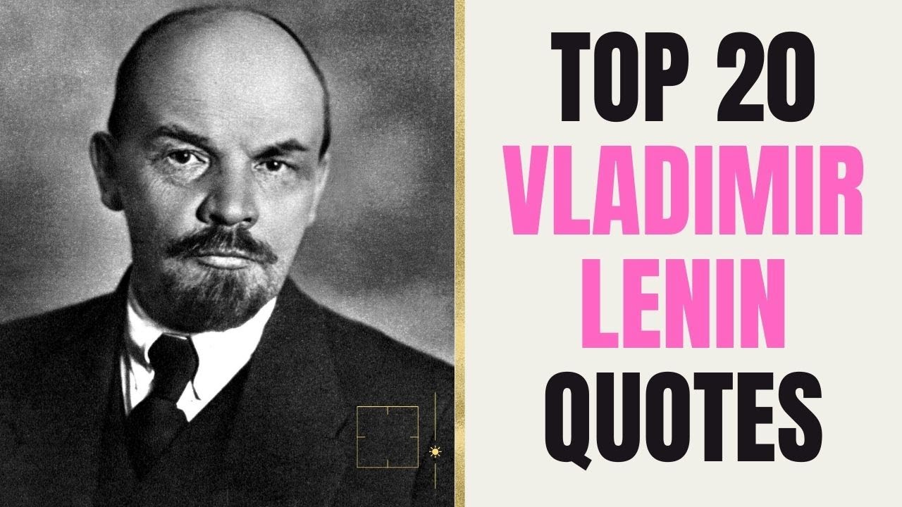 Top 20 Vladimir Lenin Quotes || Inspirational Daily-Quotes - YouTube