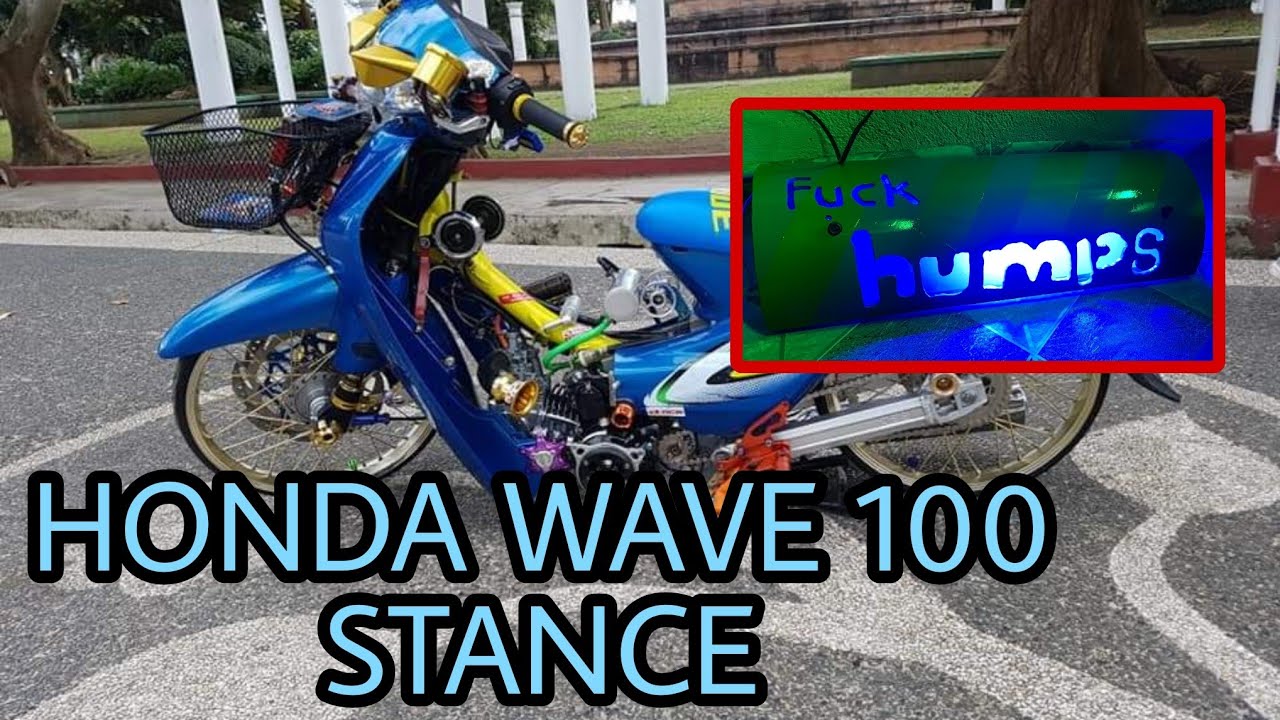 STANCE HONDA WAVE 100 UNDERBONE | PAPA SHE - YouTube
