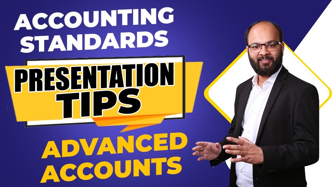 Accounting Standards Presentation Tips | How to Write Answers of ...