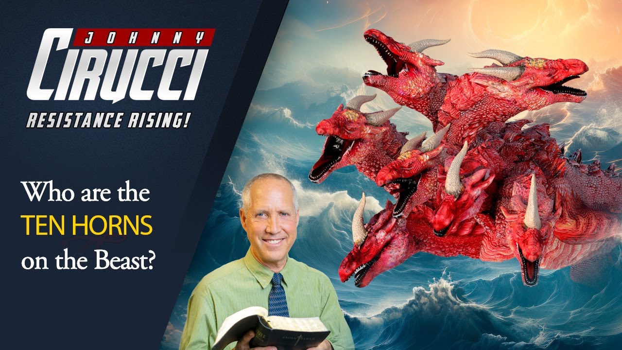 Who are the Ten Horns on the Beast? | Steve Wohlberg and Johnny Cirucci ...