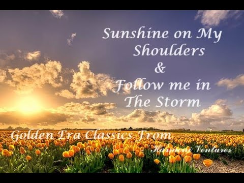 Sunshine on my shoulders - YouTube