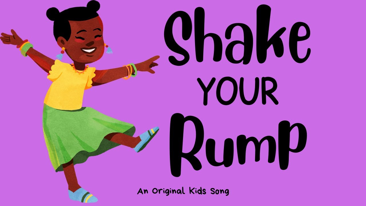 Shake Your Rump - Original Kids Song! - YouTube