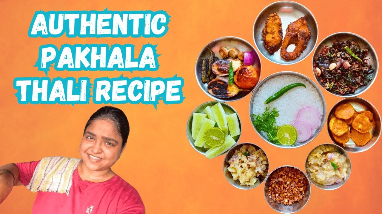 Authentic Pakhala Thali Recipe | Odisha Pakhala | Odia Authentic ...
