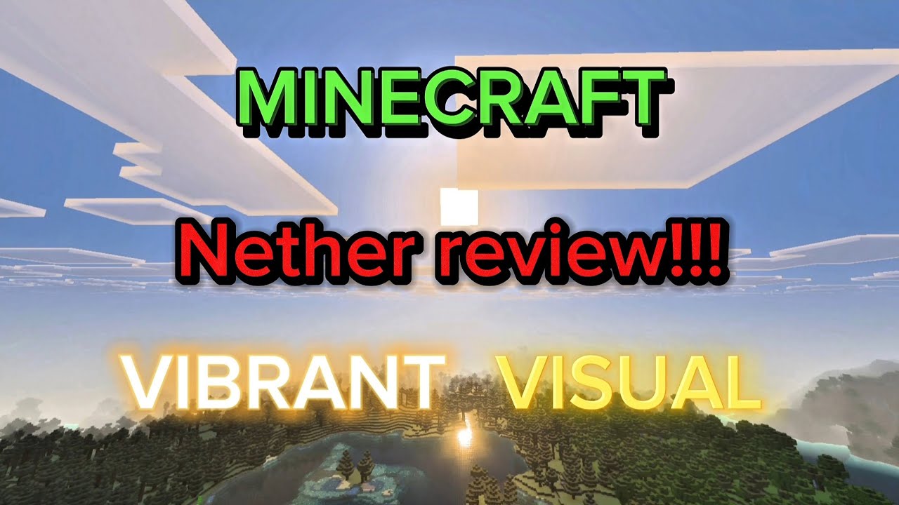 Minecraft Vibrant Visual Nether review! - YouTube
