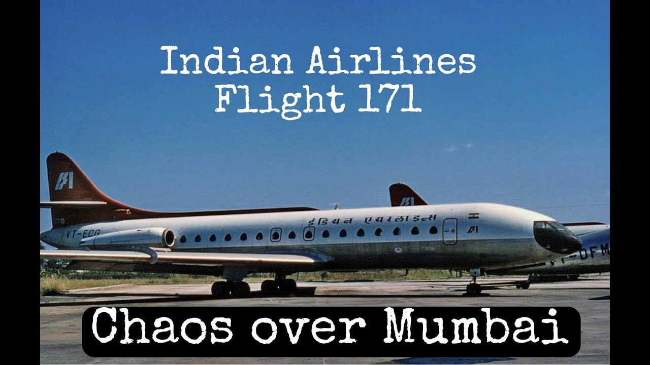 Chaos Over Mumbai:The Forgotten Story of Indian Airlines Flight 171 ...