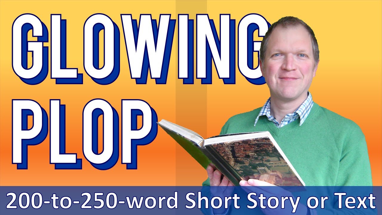 Glowing Plop, 200-word Story #shortstories #shortstoriesenglish # ...