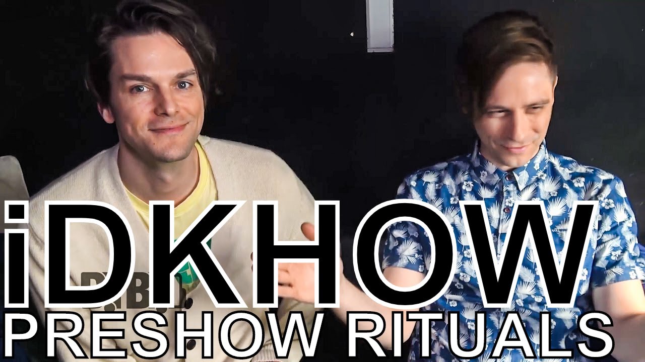 iDKHOW - PRESHOW RITUALS Ep. 466 - YouTube