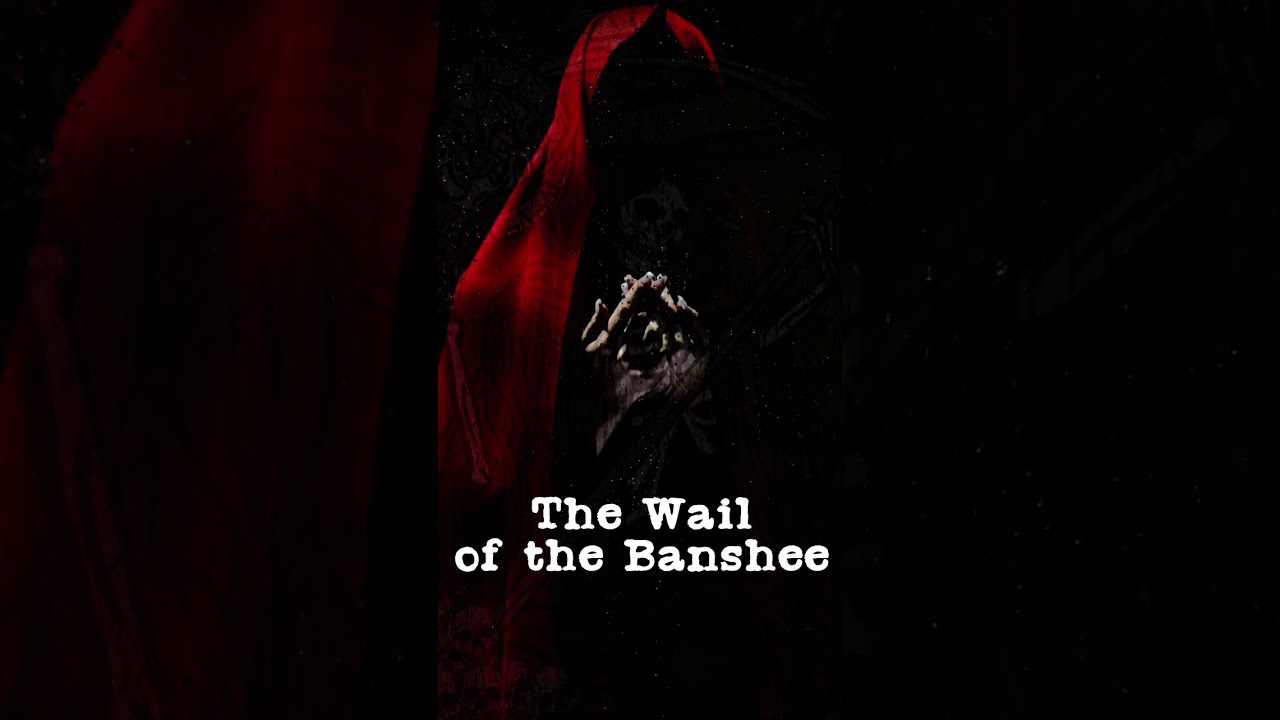 The Wail of the Banshee - YouTube