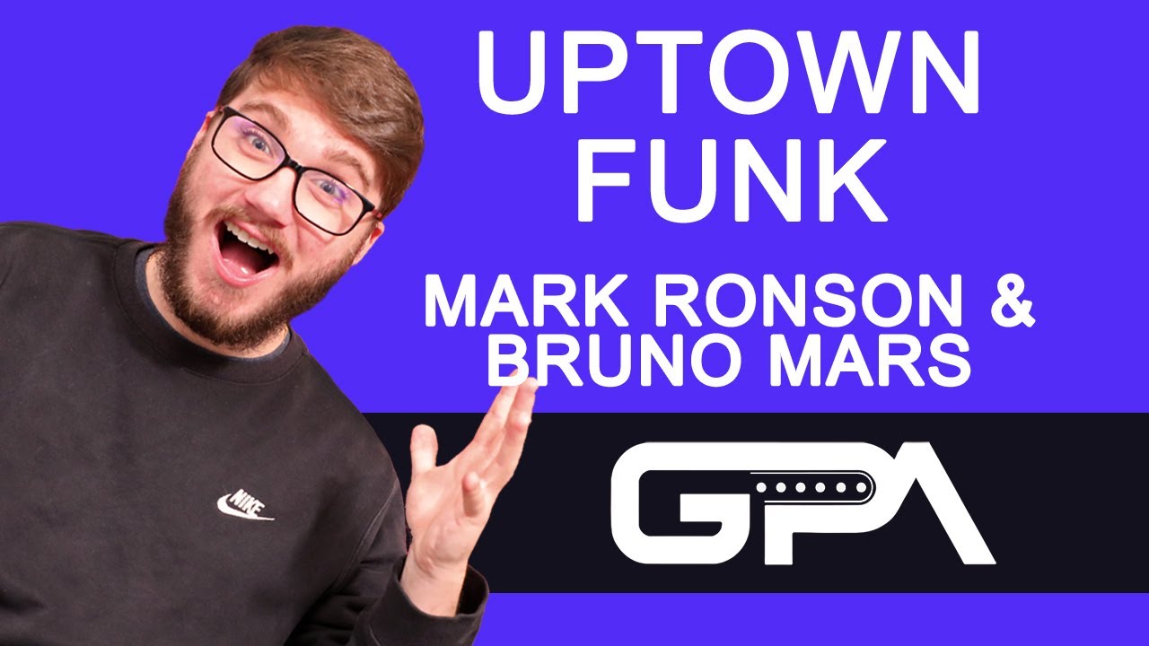 Mark Ronson (feat. Bruno Mars) Uptown Funk Guitar Lesson & Tutorial ...