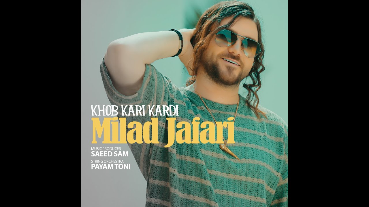 “Khob Kari Kardi” by Milad Jafari - Out Now! - YouTube
