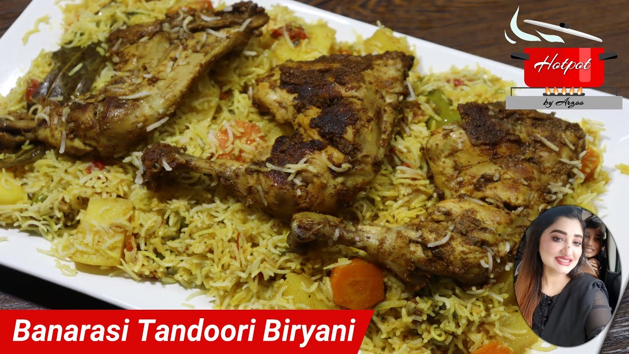 Banarasi Tandoori Biryani Recipe | Eid Special Biryani | Hotpot by ...