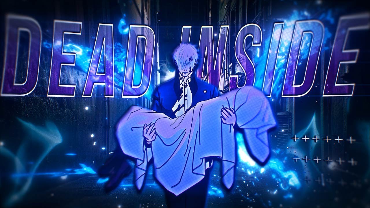 Gojo Satoru - Dead Inside [Edit/AMV] - YouTube
