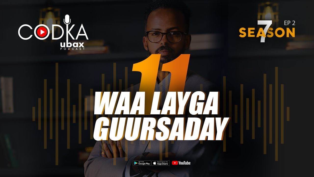 CODKA UBAX: Waa Layga Guursaday 11 - YouTube