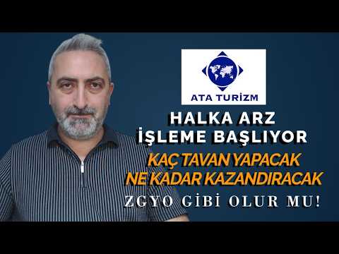 Ata Turizm Yarın İşleme Başlıyor #ATATR Kaç Tavan Yapacak Ne Kadar Kazandıracak