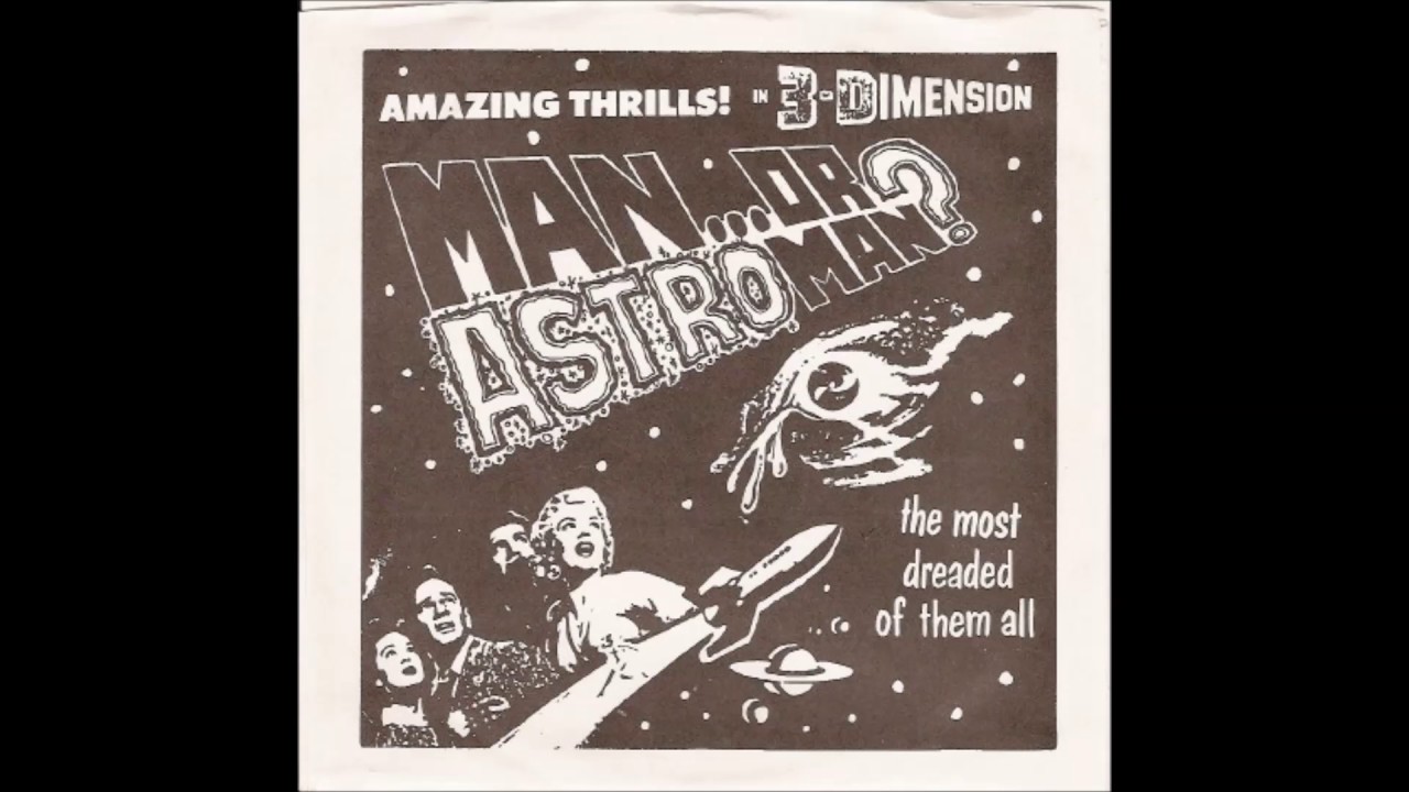 Man Or Astro-Man? - Amazing Thrills In 3D (Single) - Full Album - 1993 ...