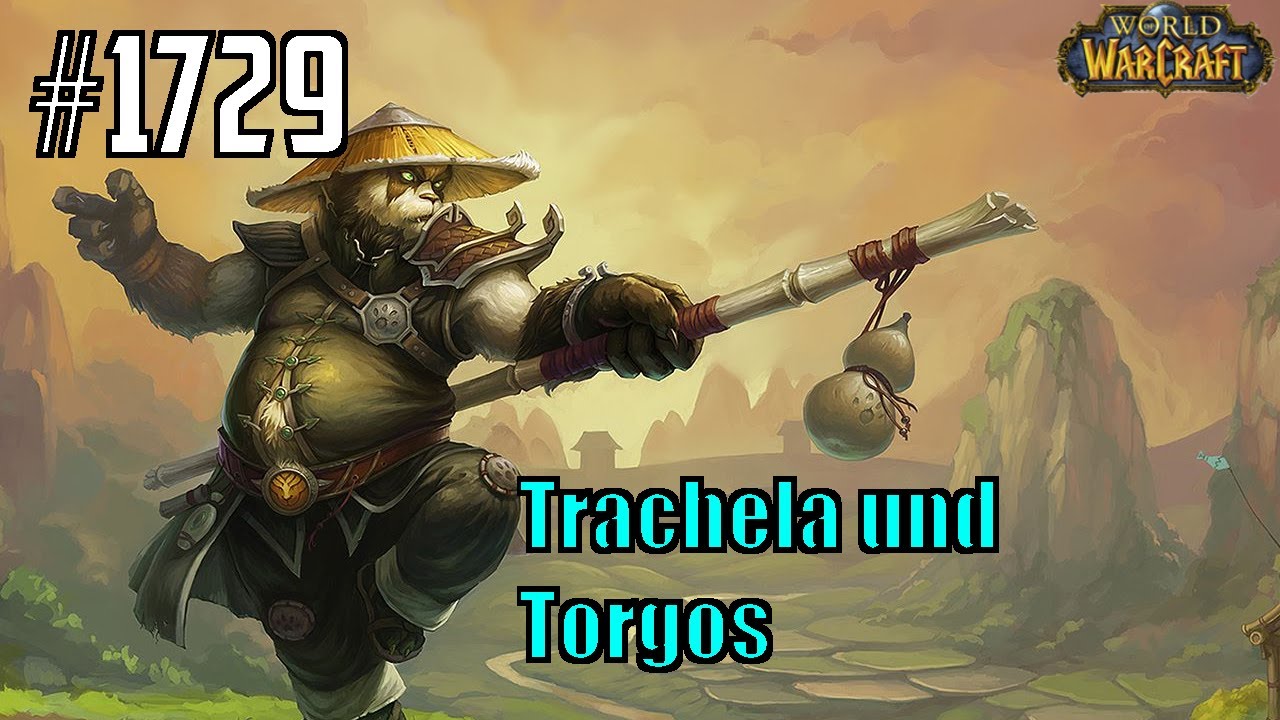 Let's Play World of Warcraft (Tauren Krieger) #1729 - Trachela und ...