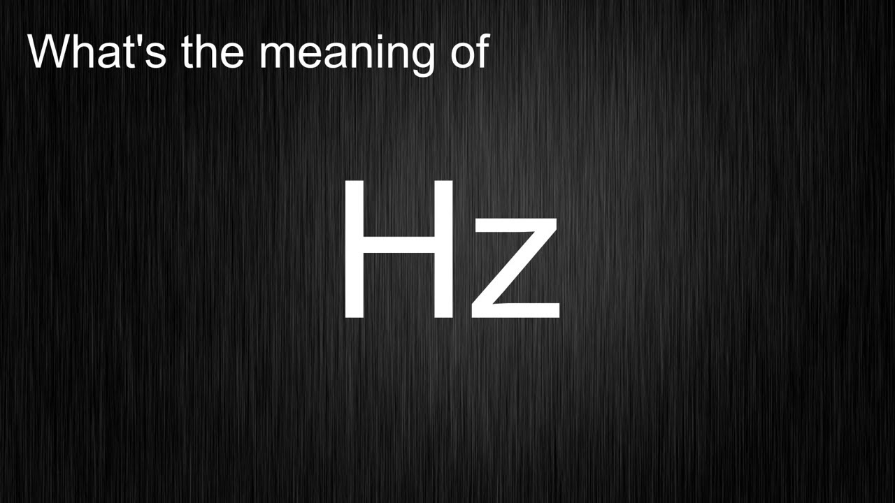 Learn When to Use the Word "Hz"! Master the Correct Pronunciation ...