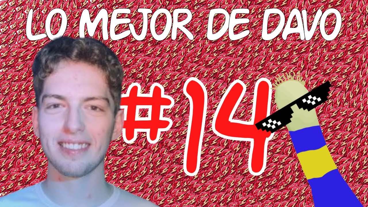 Lo MEJOR de DAVO XENEIZE 14 😂 - YouTube