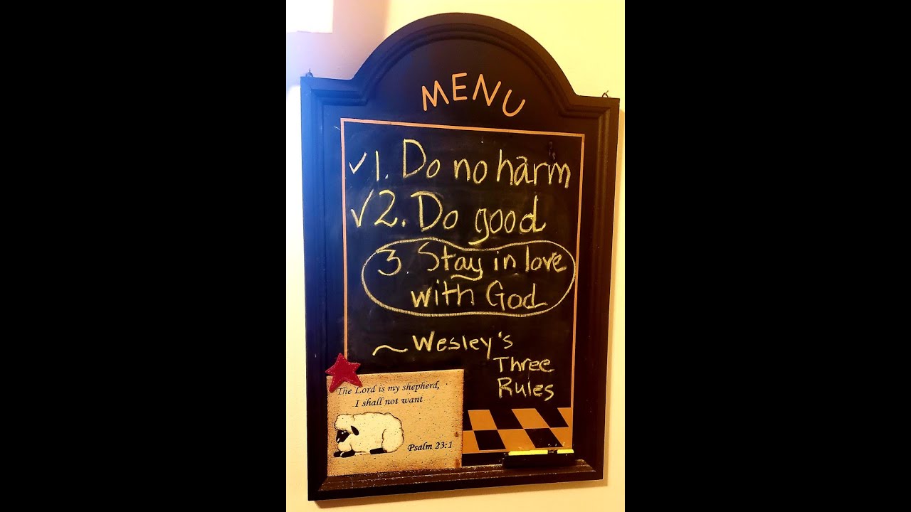 Three Simple Rules - A Wesleyan Way of Living - Week 3: Stay in Love ...