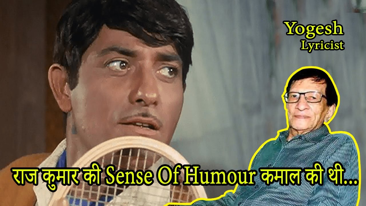 Lyricist Yogesh Gaur talks about Raaj Kumar- Bollywood Aaj Aur Kal ...