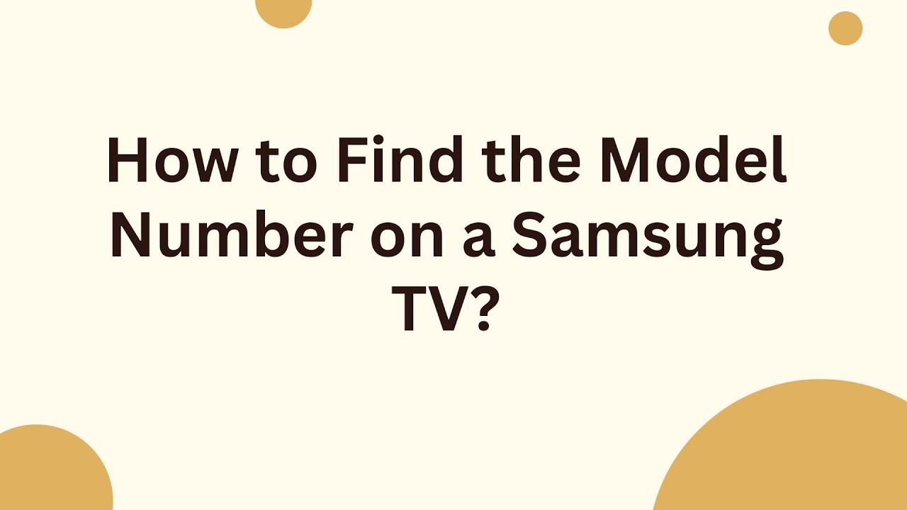 How to Find the Model Number on a Samsung TV? - YouTube