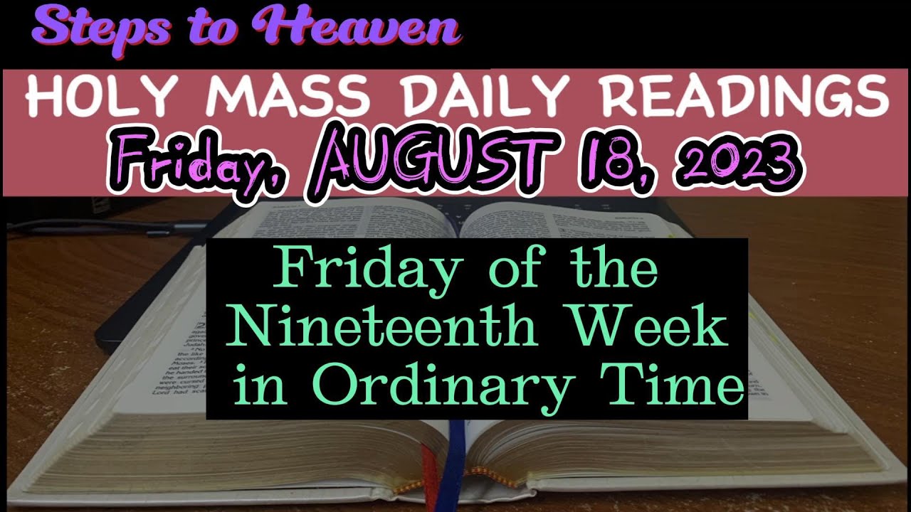 HOLY MASS DAILY READINGS | FRIDAY, AUGUST 18, 2023 - YouTube
