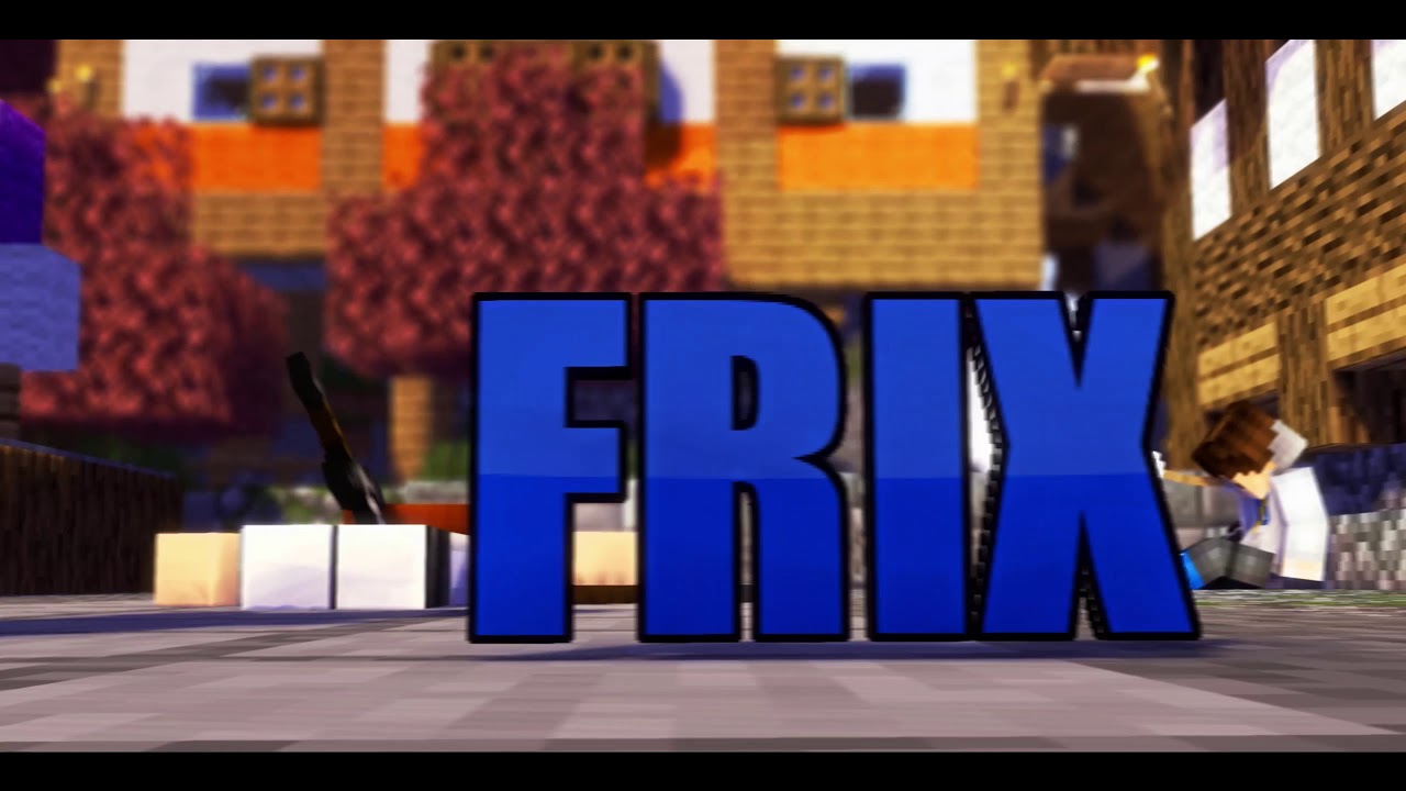 iNTRO \\ FRIX《 Nise. - YouTube