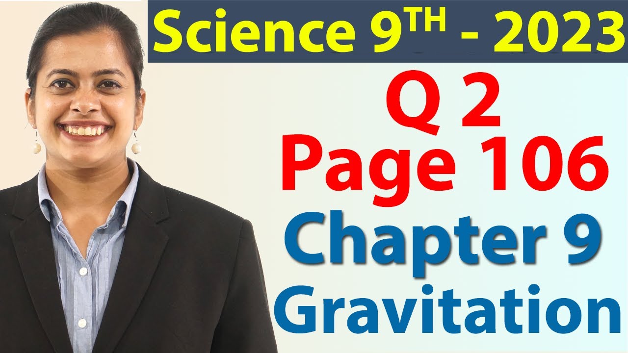 Q 2 - Intext - Page 106 - Chapter 9 - Gravitation - Science Class 9 ...