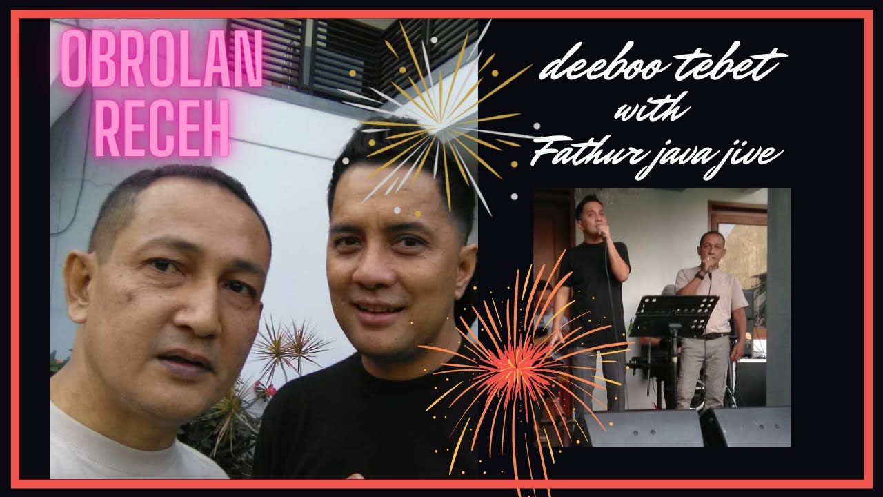 obrolan receh deeboo tebet with fatur java jive - YouTube