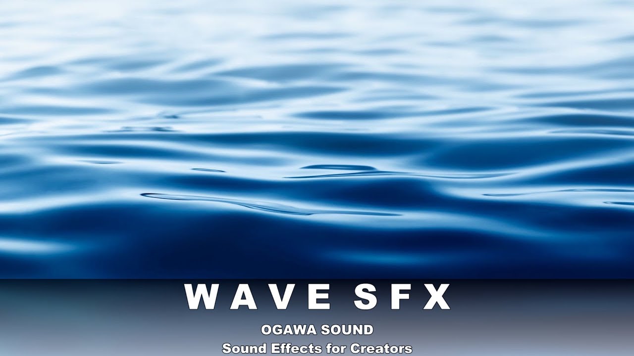 波音効果音素材集「WAVE SFX」サウンドデモ - YouTube